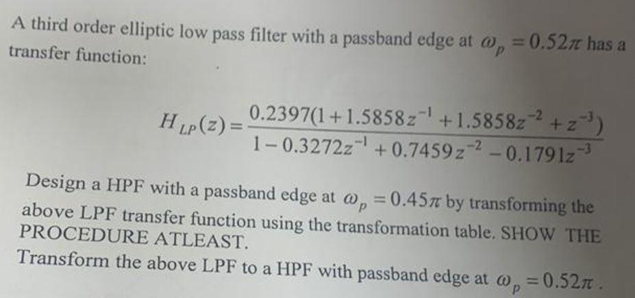 Solved A third order elliptic low pass filter with a | Chegg.com