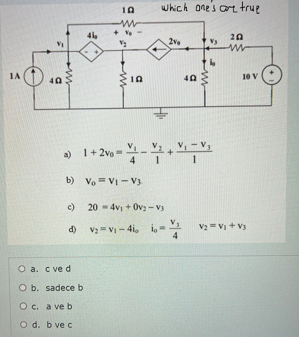 Solved a) 1+2v0=4v1−1v2+1v1−v3 b) v0=v1−v3. c) 20=4v1+0v2−v3 | Chegg.com