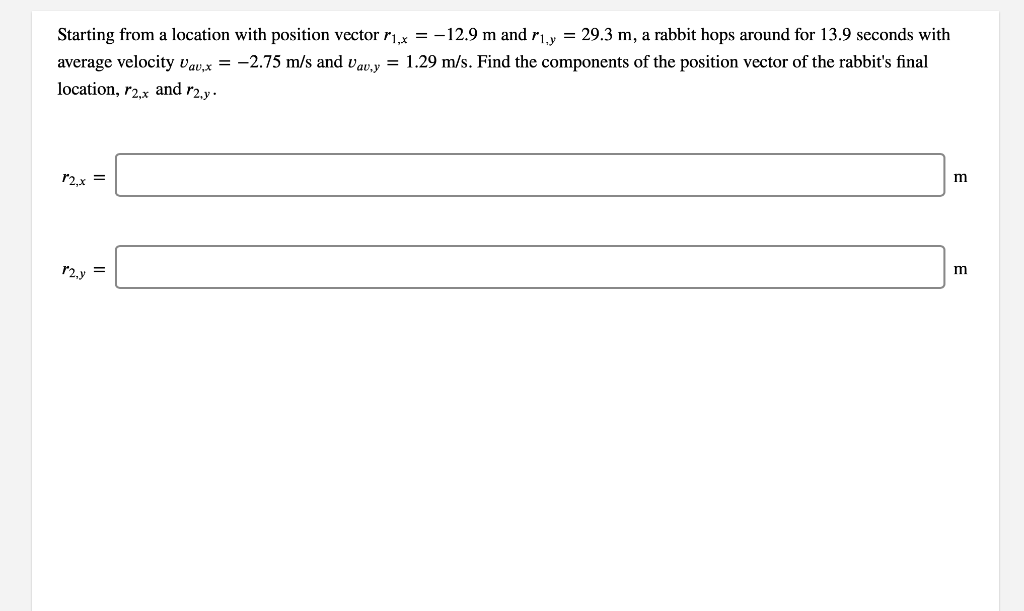 Solved Starting from a location with position vector r1x = | Chegg.com