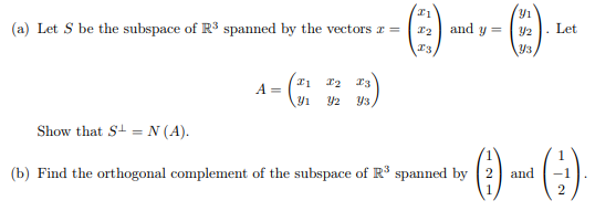 Solved (a) Let S be the subspace of R3 spanned by the | Chegg.com