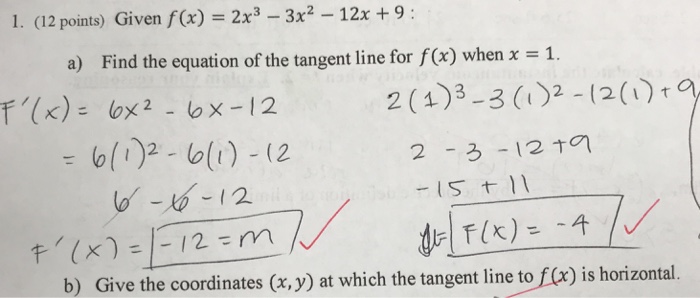 Solved I. (12 points) Given f(x) = 2x3-3x2-12x + 9 : a) Find | Chegg.com
