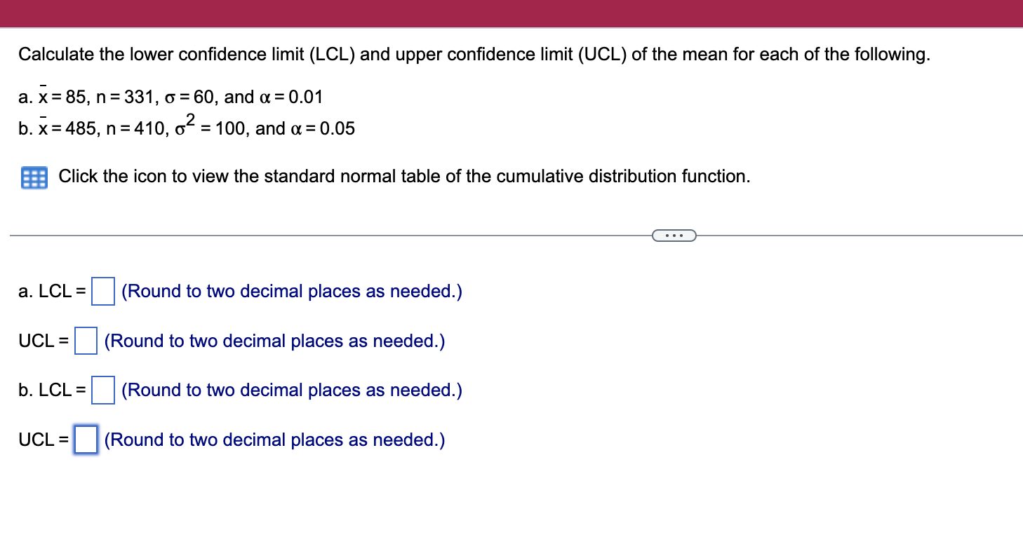 Solved Calculate the lower confidence limit (LCL) and upper | Chegg.com