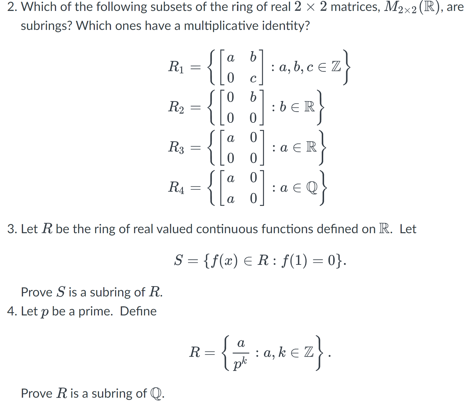 Solved 2. Which of the following subsets of the ring of real | Chegg.com