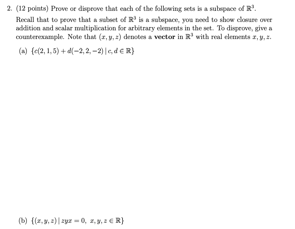 Solved 2. (12 points) Prove or disprove that each of the | Chegg.com