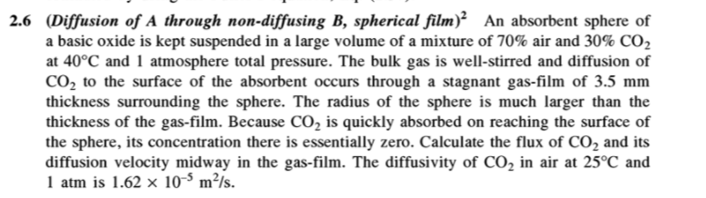 Solved 2.6 (Diffusion of A through non-diffusing B, | Chegg.com