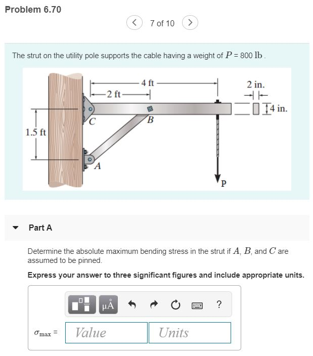Solved Problem 6.70 7 of 10 The strut on the utility pole | Chegg.com