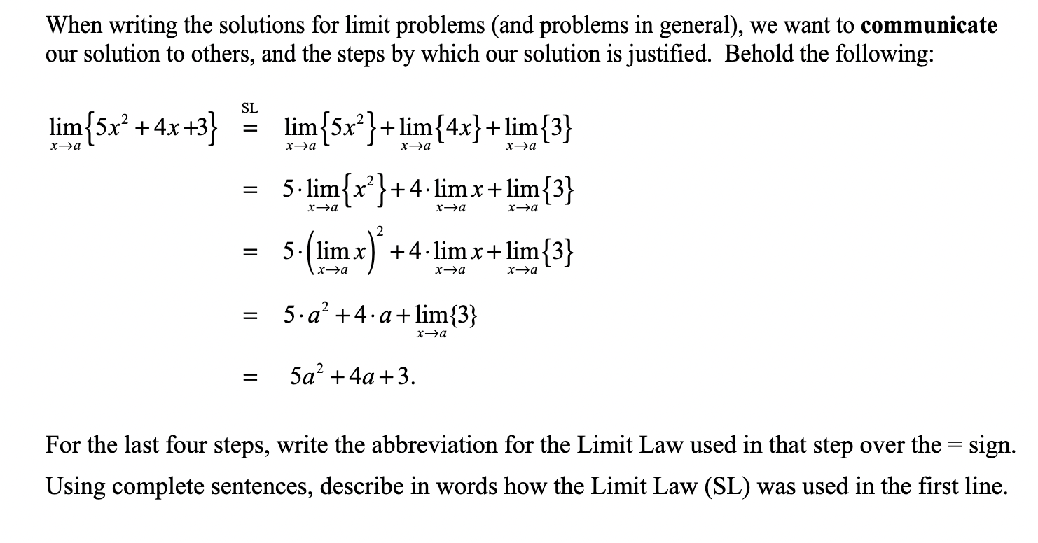 Solved When writing the solutions for limit problems (and | Chegg.com
