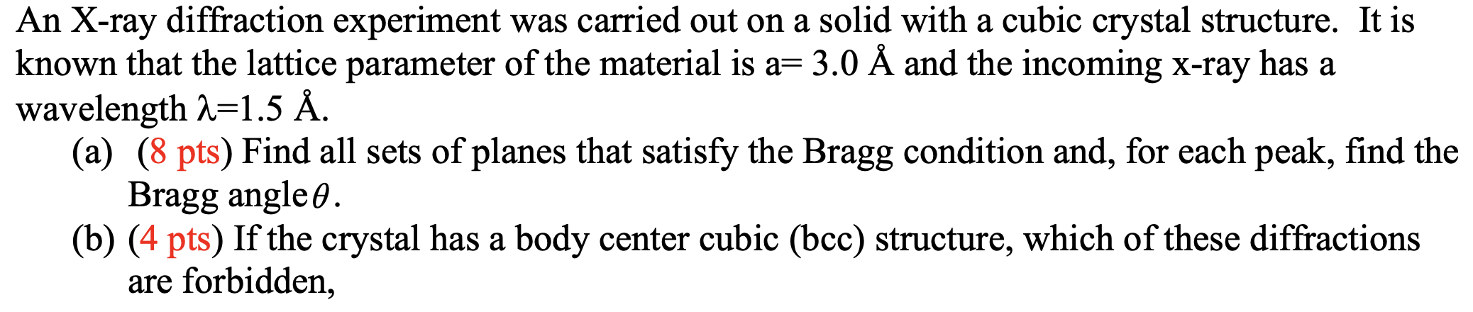 Solved An X-ray diffraction experiment was carried out on a | Chegg.com