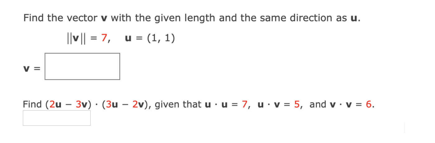 Solved Find the vector v with the given length and the same | Chegg.com