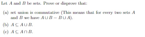 Solved Let A and B be sets. Prove or disprove that: (a) set | Chegg.com
