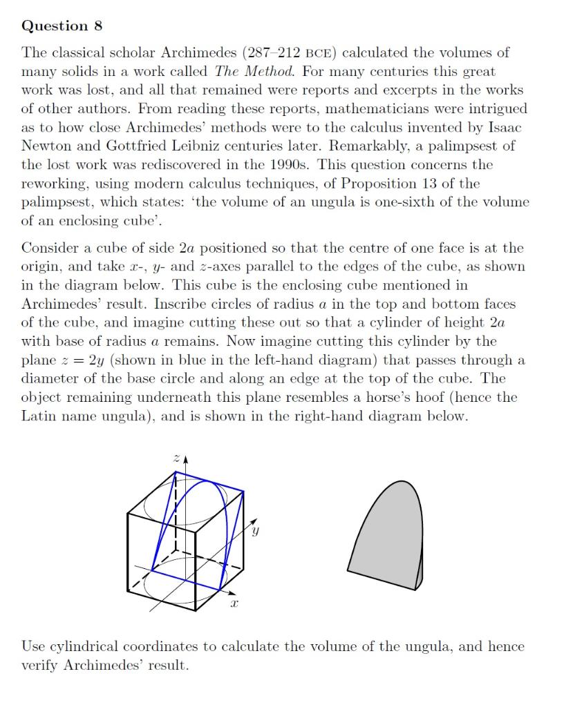 Solved Question 8 The classical scholar Archimedes (287-212 | Chegg.com