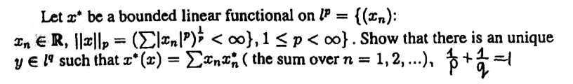 Solved Let 2* be a bounded linear functional on 1P = {(tn): | Chegg.com