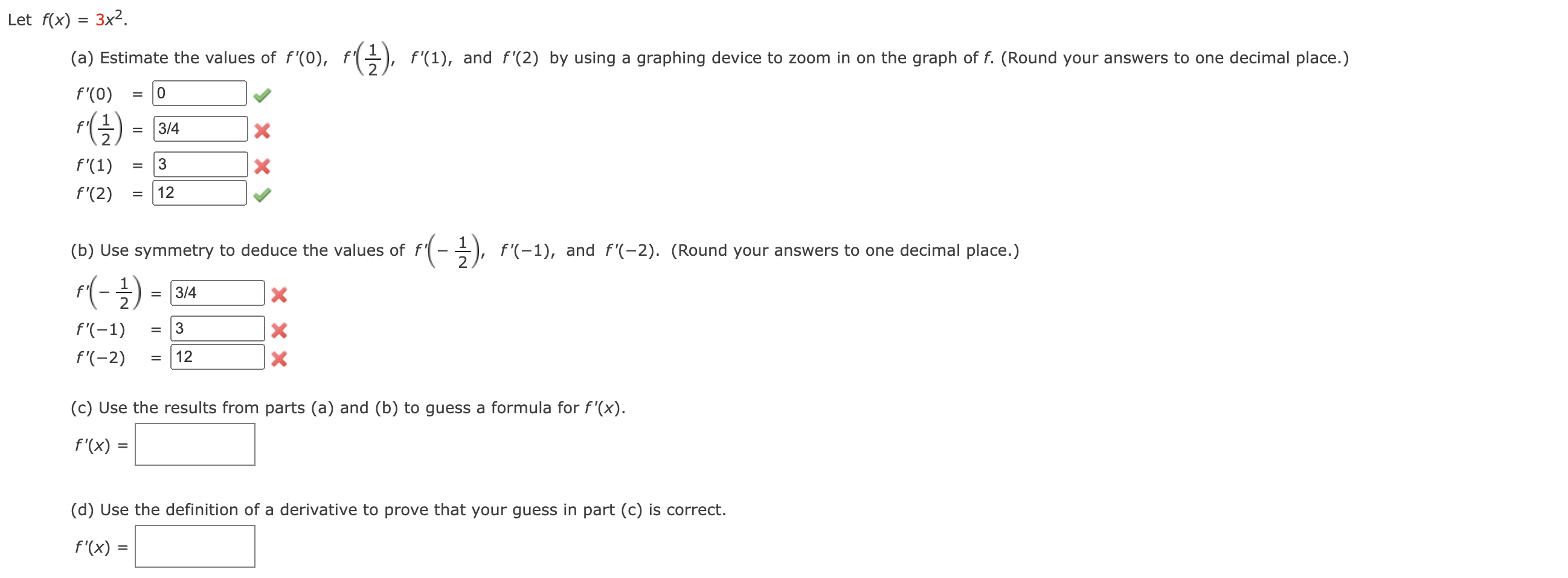 Solved Let f(x) = 3х2. (a) Estimate the values of f'(0), F | Chegg.com