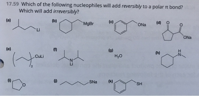 Solved 17.59 Which of the following nucleophiles will add | Chegg.com