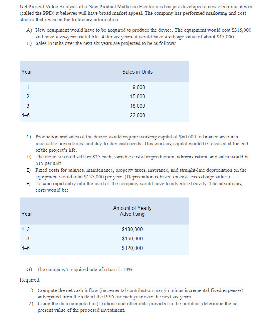 Solved Net Present Value Analysis of a New Product Matheson | Chegg.com