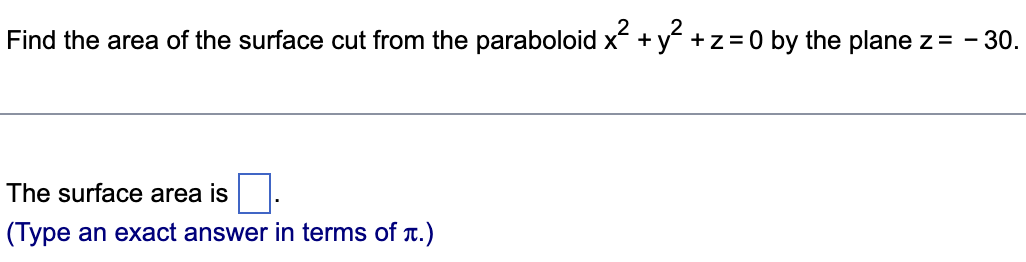 Solved Find the area of the surface cut from the paraboloid | Chegg.com