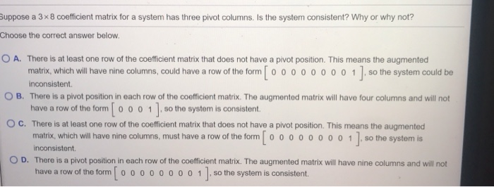 Solved Suppose a 3x 8 coefficient matrix for a system has | Chegg.com
