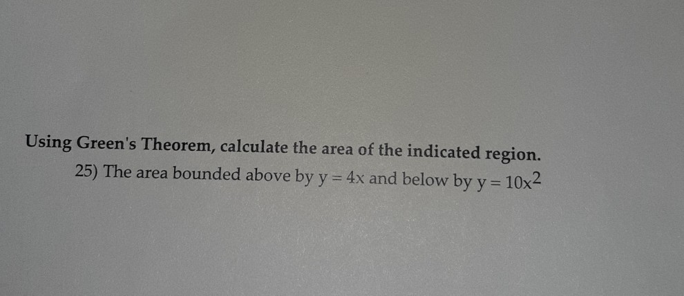 Solved Using Green's Theorem, calculate the area of the | Chegg.com