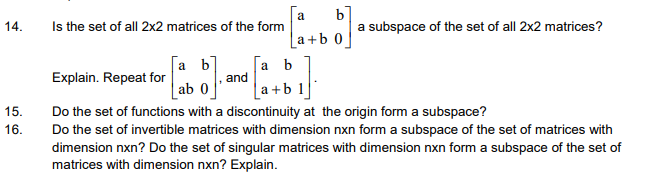 Solved 14. 66] a b Is the set of all 2x2 matrices of the | Chegg.com