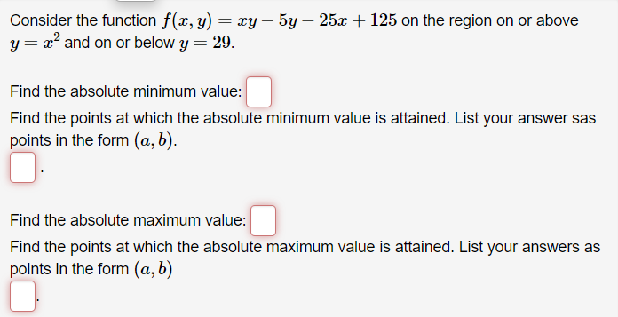 Solved Consider The Function F X Y Xy−5y−25x 125 On The