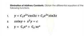 Solved Elimination of Arbitrary Constanta Obtain the | Chegg.com