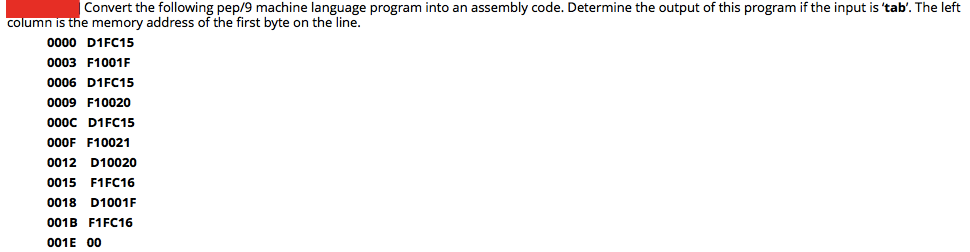 Solved Convert the following pep/9 machine language program | Chegg.com
