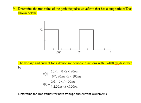 Solved 9. Determine the rms value of the periodic pulse | Chegg.com