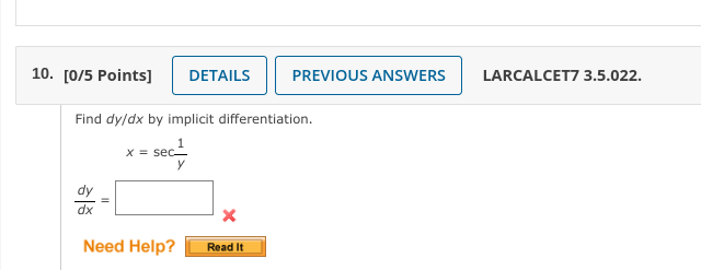 Solved Find dy/dx by implicit differentiation. x=secy1dxdy= | Chegg.com