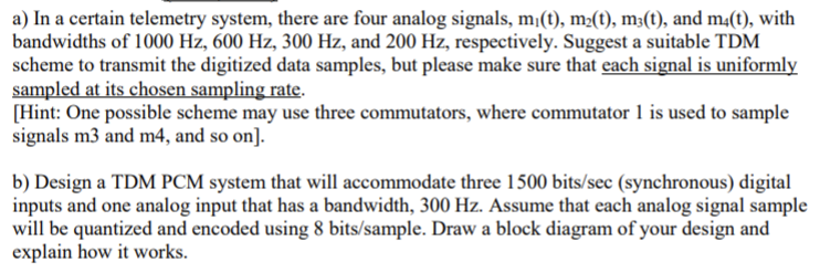 Solved a) In a certain telemetry system, there are four | Chegg.com