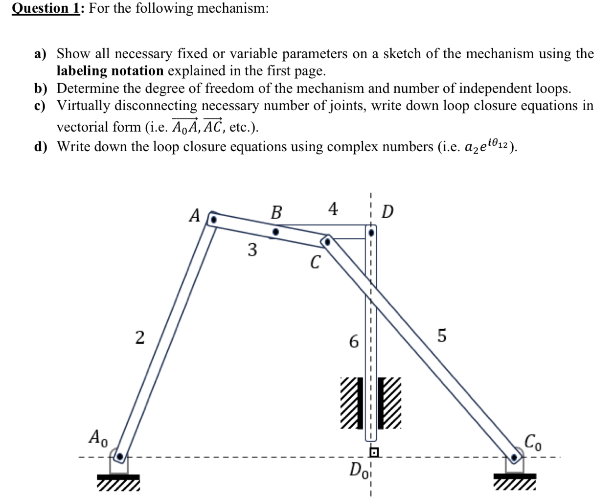 Solved Question 1: For the following mechanism:a) ﻿Show all | Chegg.com