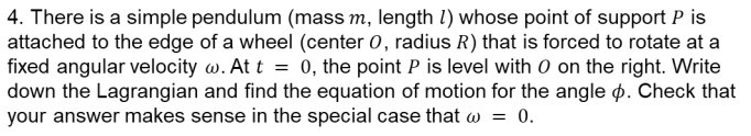Solved 4. There is a simple pendulum (mass m, length l) | Chegg.com