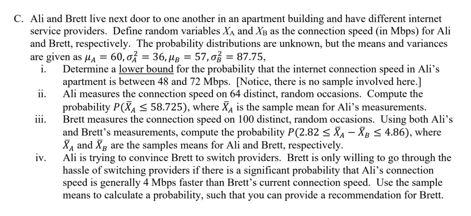 Solved C. Ali and Brett live next door to one another in an | Chegg.com