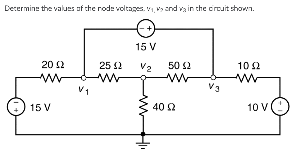 Solved Determine the values of the node voltages, v1,v2 and | Chegg.com
