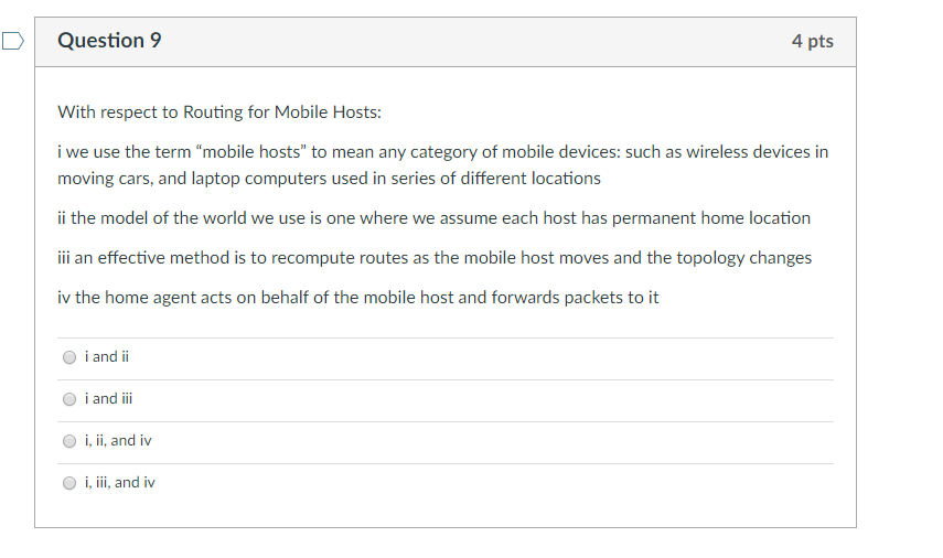 Solved Question 9 4 pts With respect to Routing for Mobile | Chegg.com