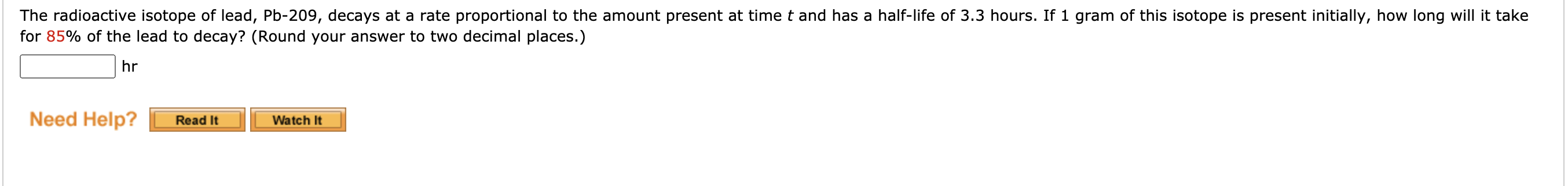 Solved The radioactive isotope of lead, Pb-209, decays at a | Chegg.com
