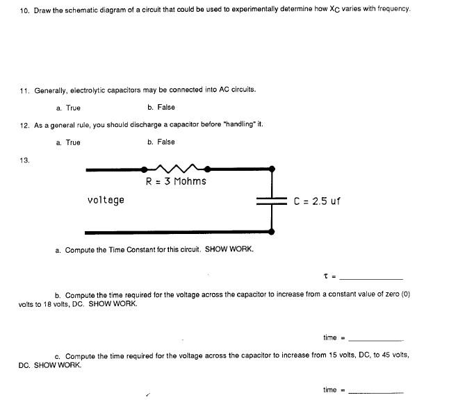 Solved 10. Draw the schematic diagram of a circuit that | Chegg.com