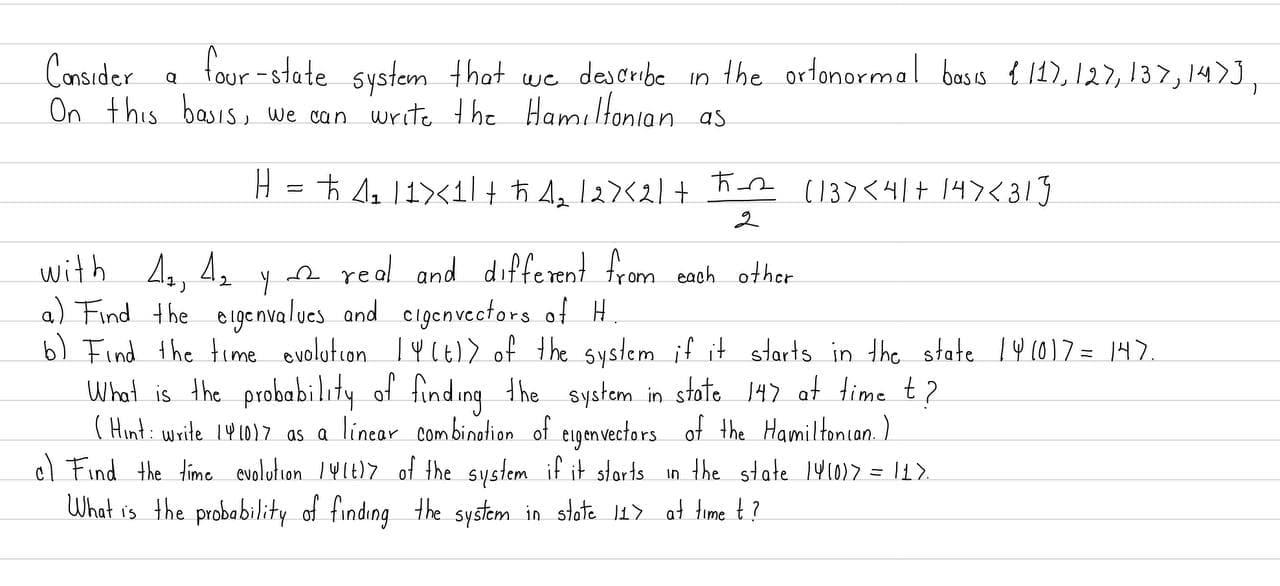 Solved Consider four-state system that we describe in the | Chegg.com