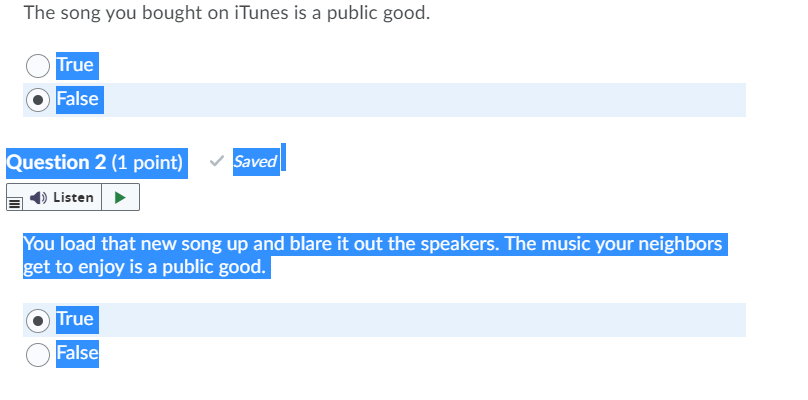 Solved The song you bought on iTunes is a public good. True | Chegg.com