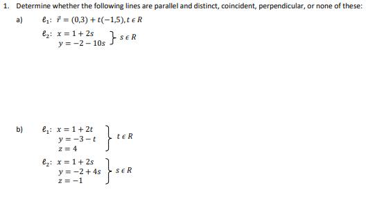 Solved 1. Determine whether the following lines are parallel | Chegg.com