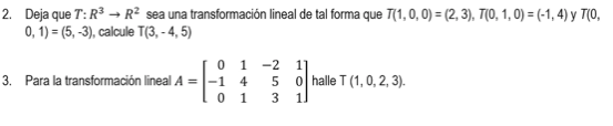 Solved 2. Deja que T:R3 - R2 sea una transformación lineal | Chegg.com