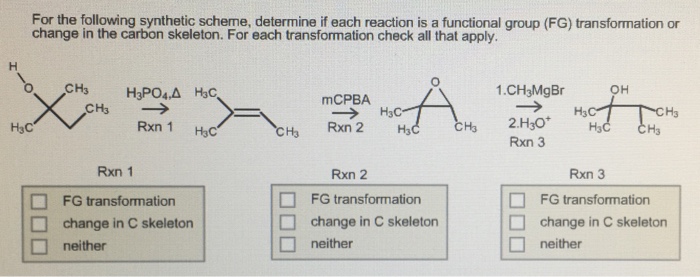 Solved For the following synthetic scheme, determine if each | Chegg.com