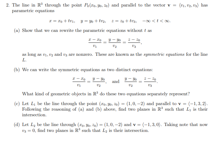 Solved The line in R3 through the point P0(x0, y0, z0) and | Chegg.com