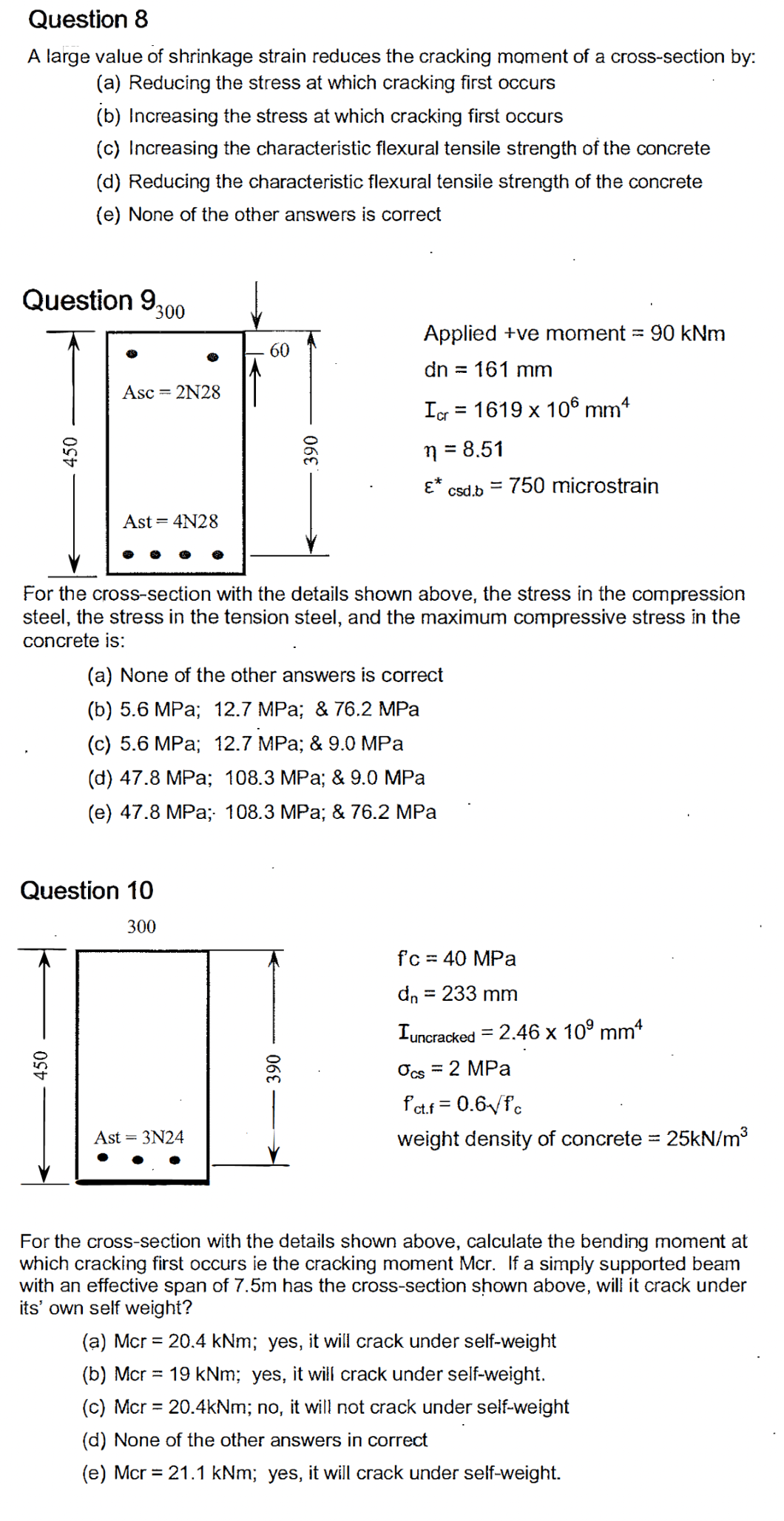 Solved Question 8A large value of shrinkage strain reduces | Chegg.com