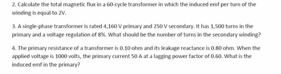 Solved 2. Calculate the total magnetic flux in a 60 -cycle | Chegg.com