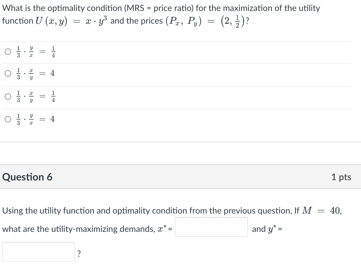 Solved What is the optimality condition (MRS = ﻿price ratio) | Chegg.com