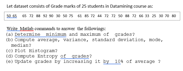 Solved Let dataset consists of Grade marks of 25 students in | Chegg.com