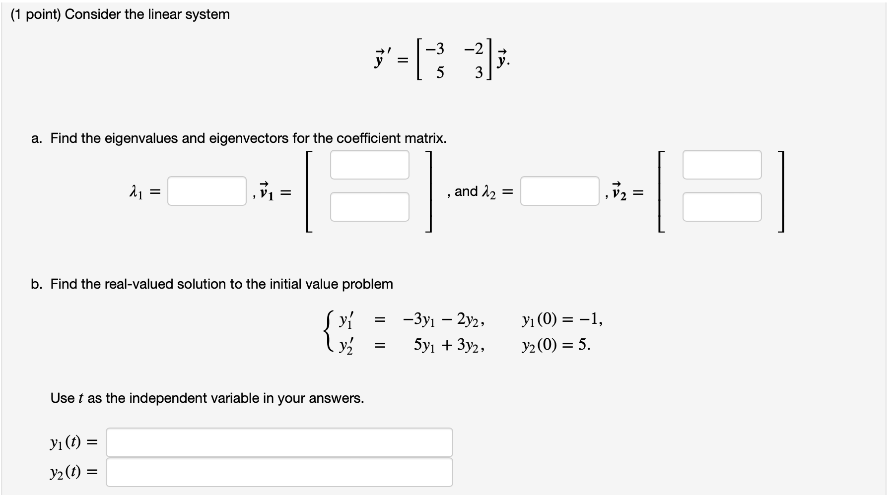 Solved (1 point) Consider the linear system a. Find the | Chegg.com