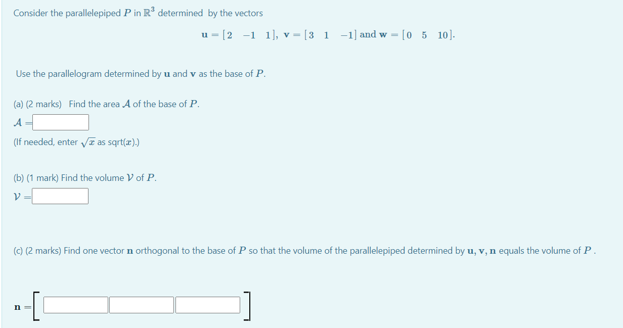 Solved Consider the parallelepiped P in R3 determined by the | Chegg.com