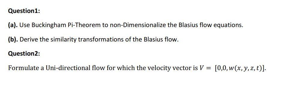 Solved (a). Use Buckingham Pi-Theorem to non-Dimensionalize | Chegg.com
