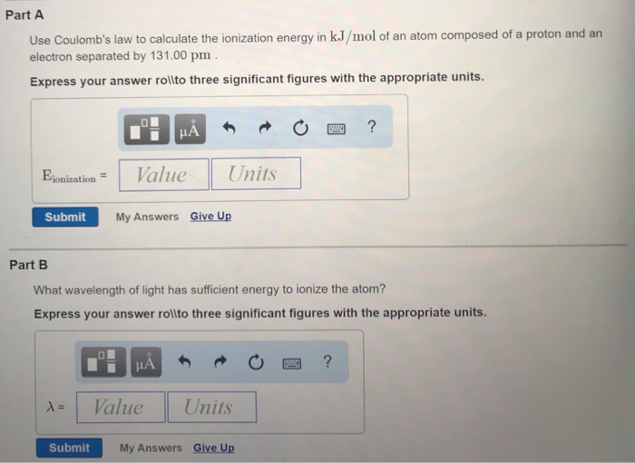 Solved Part A Use Coulomb's law to calculate the ionization | Chegg.com